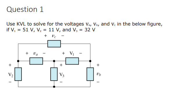 Solved Use KVL to solve for the voltages va, vb, and vc in | Chegg.com