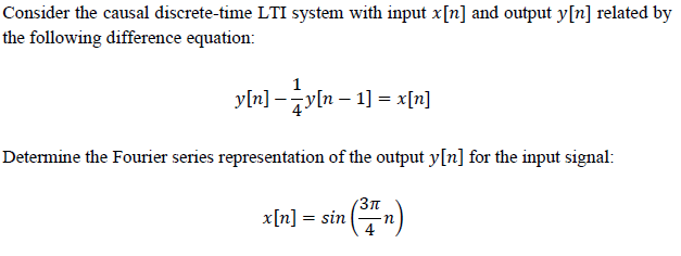 Solved Consider The Causal Discrete Time Lti System With