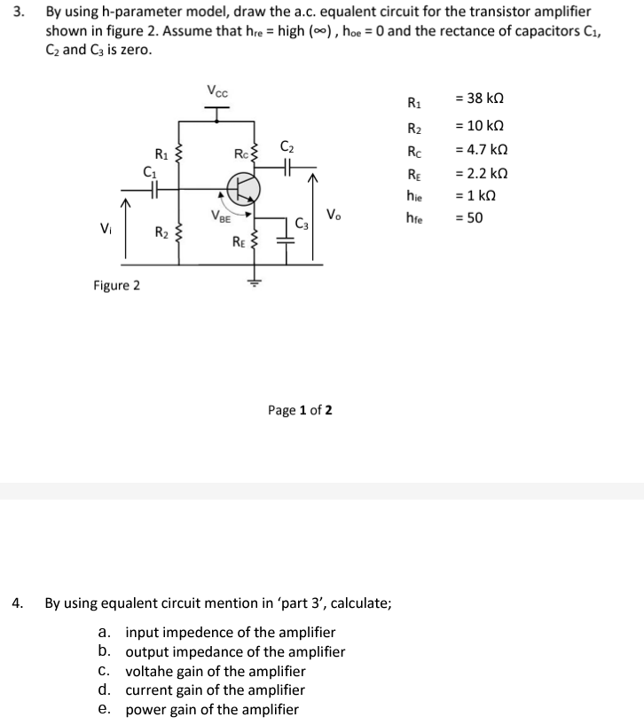Solved 3 By Using H Parameter Model Draw The A C Equalent