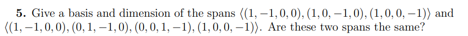 Solved 5. Give a basis and dimension of the spans | Chegg.com