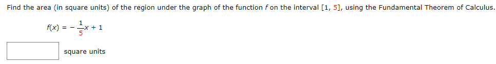 Solved Find the area (in square units) of the region under | Chegg.com