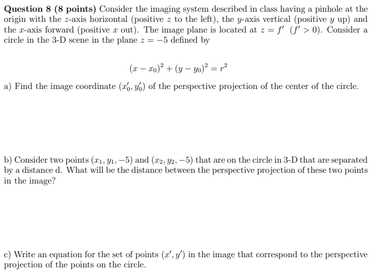 Question 8 (8 points) Consider the imaging system | Chegg.com
