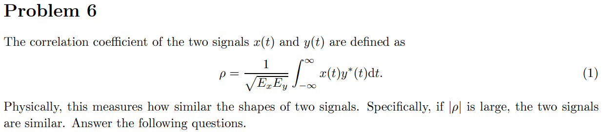 Solved Problem 6 The correlation coefficient of the two | Chegg.com