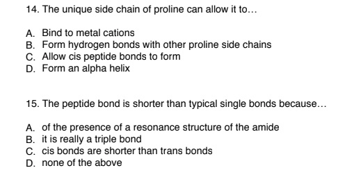 Solved 14. The unique side chain of proline can allow it | Chegg.com