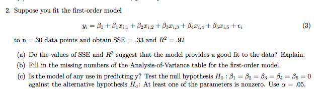 Solved 2. Suppose you fit the first-order model Y: = Bo + | Chegg.com