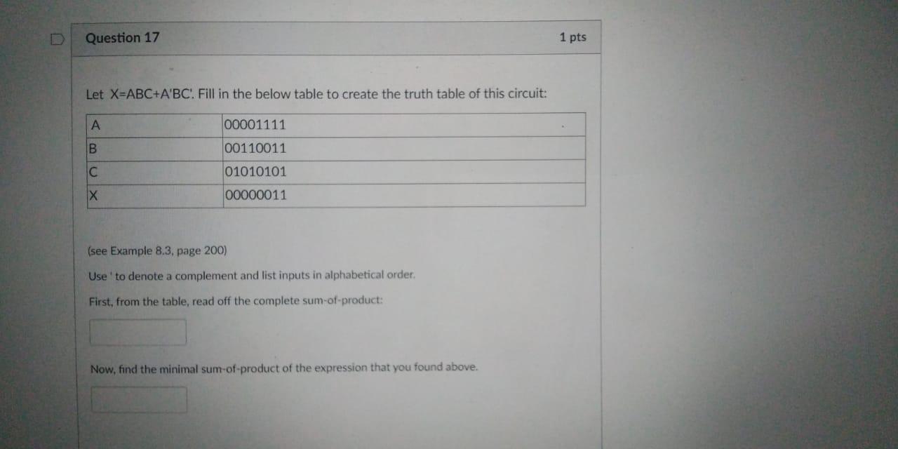Solved Let X=ABC+A′BC '. Fill in the below table to create | Chegg.com
