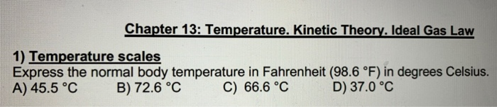 Solved Chapter 13: Temperature. Kinetic Theory. Ideal Gas | Chegg.com