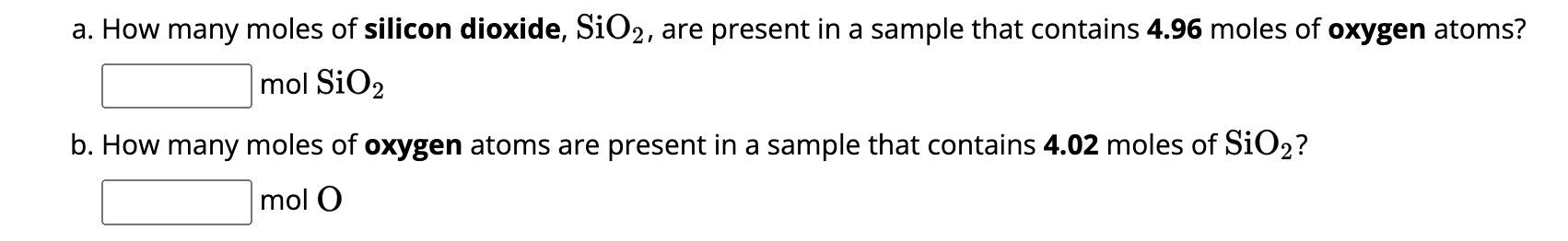 Solved a. How many moles of silicon dioxide, SiO2, are | Chegg.com