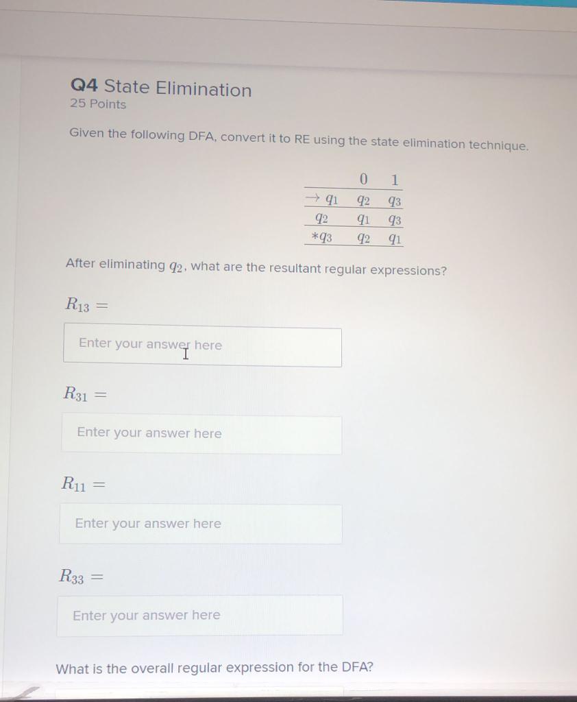 Solved Q4 State Elimination 25 Points Given the following | Chegg.com