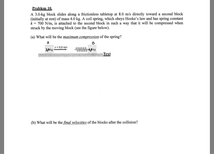 Solved Problem 10 A 3.0-kg block slides along a frictionless | Chegg.com