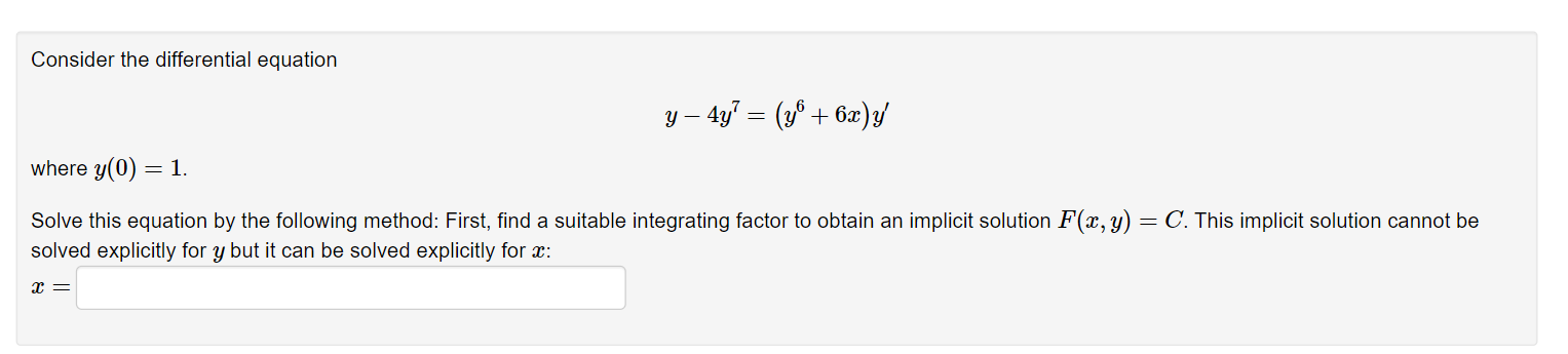 Solved Consider the differential equation y−4y7=(y6+6x)y′ | Chegg.com