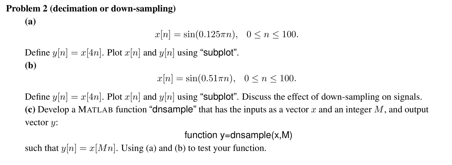 Solved Problem 2 (decimation or | Chegg.com