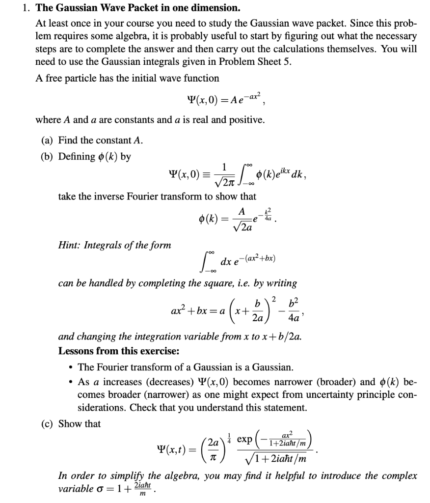 1. The Gaussian Wave Packet in one dimension. At | Chegg.com