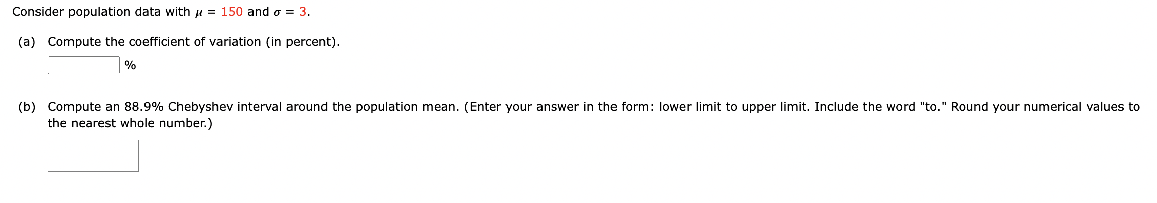 Solved Consider population data with μ=150 and σ=3. (a) | Chegg.com
