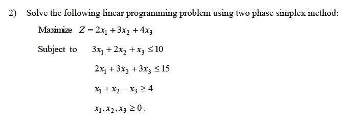 Solved 2) Solve the following linear programming problem | Chegg.com
