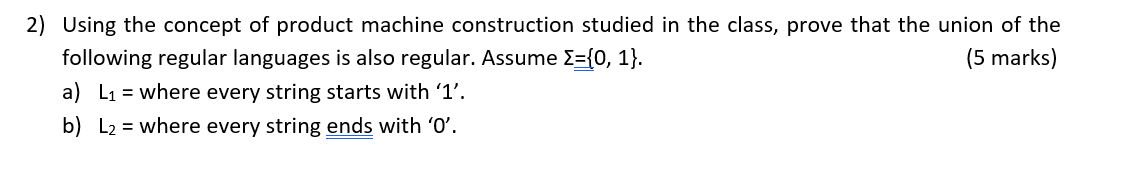 Solved 2) Using the concept of product machine construction | Chegg.com