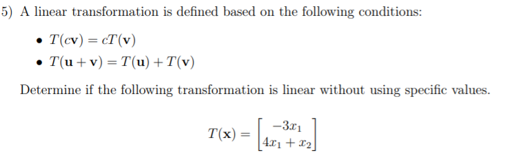 Solved 5) A linear transformation is defined based on the | Chegg.com