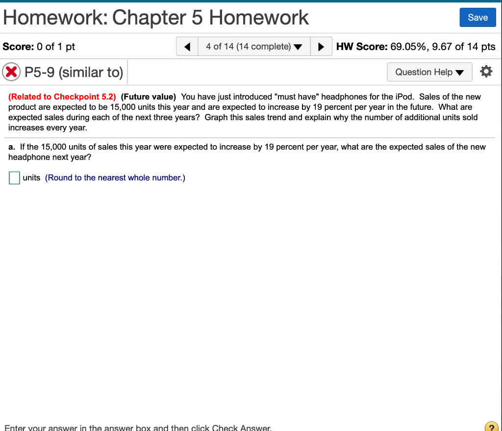 Solved Homework Chapter 5 Homework Save Score 0 Of 1 Pt 4