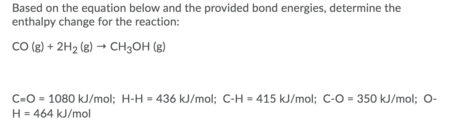 Solved Based on the equation below and the provided bond | Chegg.com