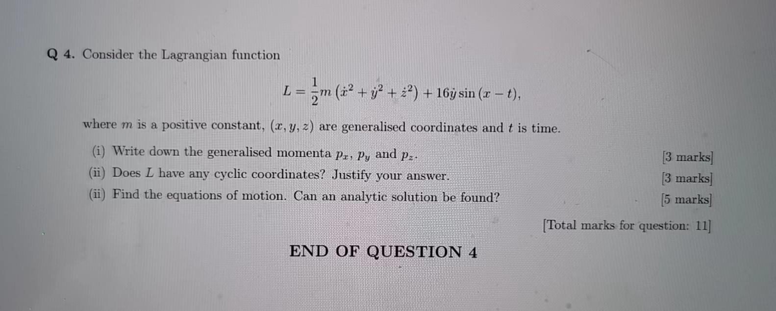 Solved Q 4. Consider the Lagrangian function L = 3m (3+ j® | Chegg.com