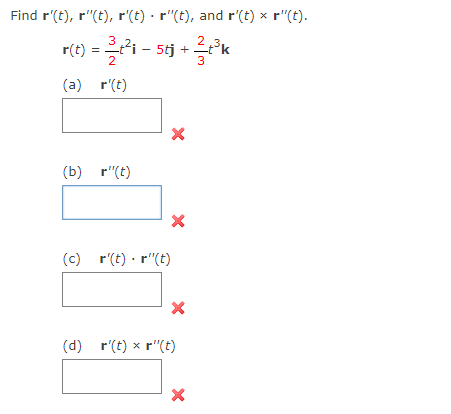 Solved Find r′(t),r′′(t),r′(t)⋅r′′(t), and r′(t)×r′′(t). | Chegg.com
