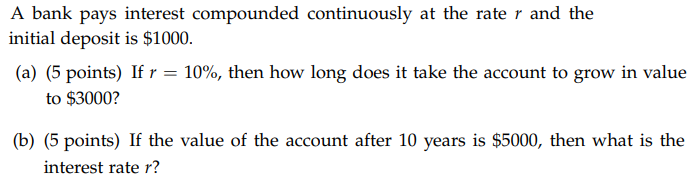 Solved A bank pays interest compounded continuously at the | Chegg.com