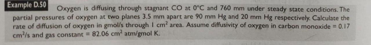 Solved Example D.50 Oxygen is diffusing through stagnant CO | Chegg.com