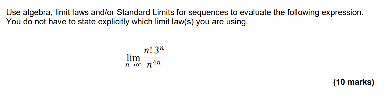 Solved Use algebra, limit laws and/or Standard Limits for | Chegg.com