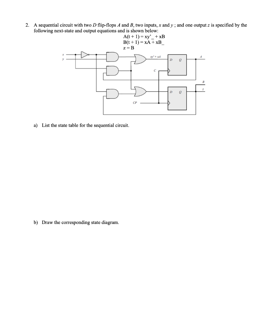 Solved Show all of your work 1. Draw the state diagram and | Chegg.com