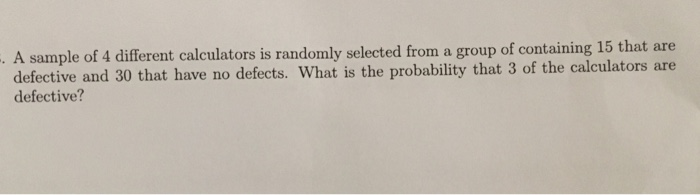 Solved A sample of 4 different calculators is randomly | Chegg.com