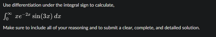 Solved Use differentiation under the integral sign to | Chegg.com