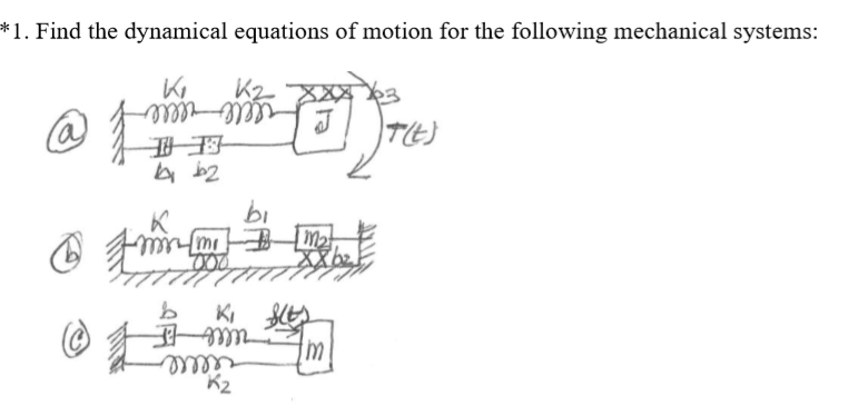 Solved *1. Find the dynamical equations of motion for the | Chegg.com