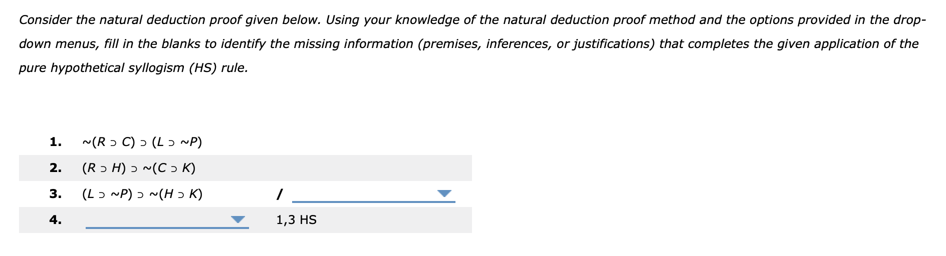 Solved 3. Rules of Implication - Pure Hypothetical Syllogism | Chegg.com