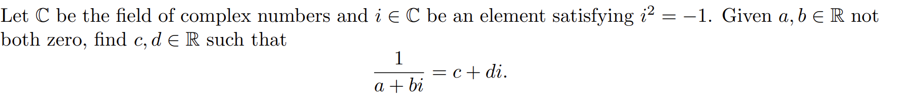 Solved Let C be the field of complex numbers and i∈C be an | Chegg.com