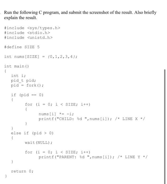 Solved Run The Following C Program And Submit The 5287