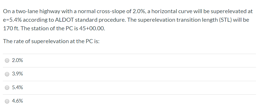 Solved On a two-lane highway with a normal cross-slope of | Chegg.com
