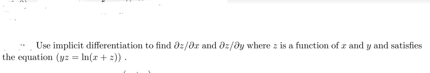 Solved - n Use implicit differentiation to find az/ax and | Chegg.com