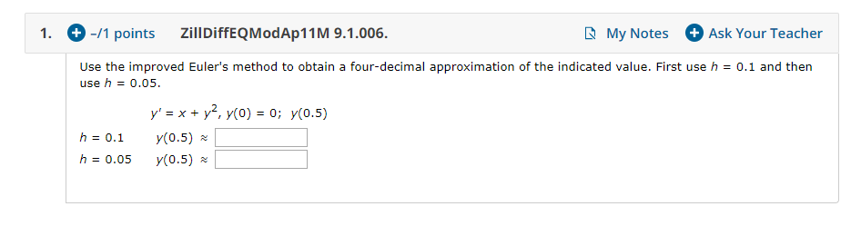 Solved Use the improved Euler's method to obtain a | Chegg.com