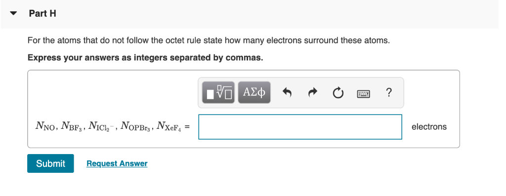 Solved Part H For the atoms that do not follow the octet | Chegg.com