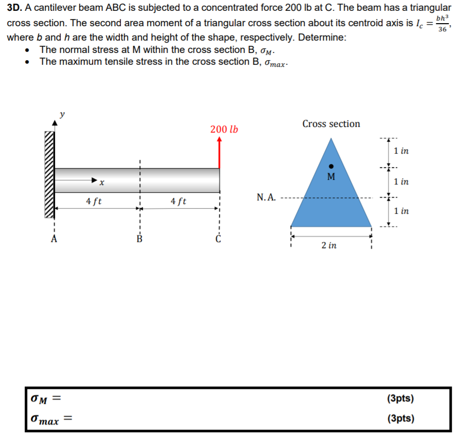 Solved 3D. A cantilever beam ABC is subjected to a | Chegg.com