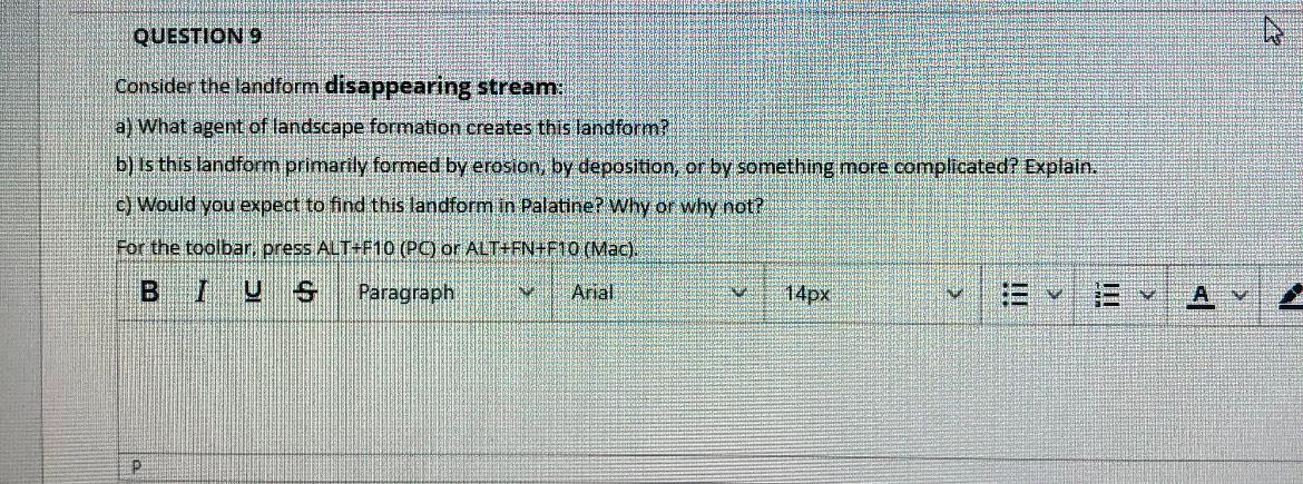 Solved QUESTION 9 Consider the landform disappearing stream: | Chegg.com