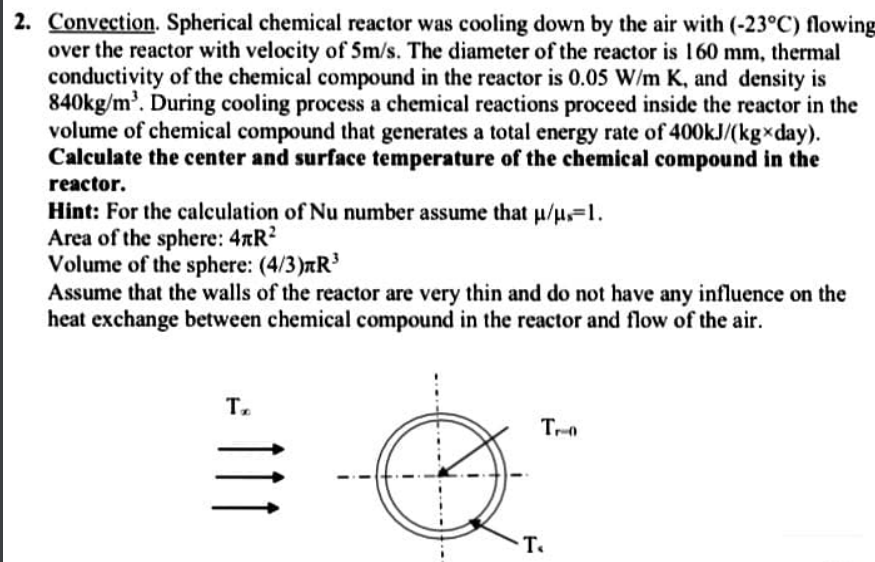 Solved Convection. Spherical chemical reactor was cooling | Chegg.com