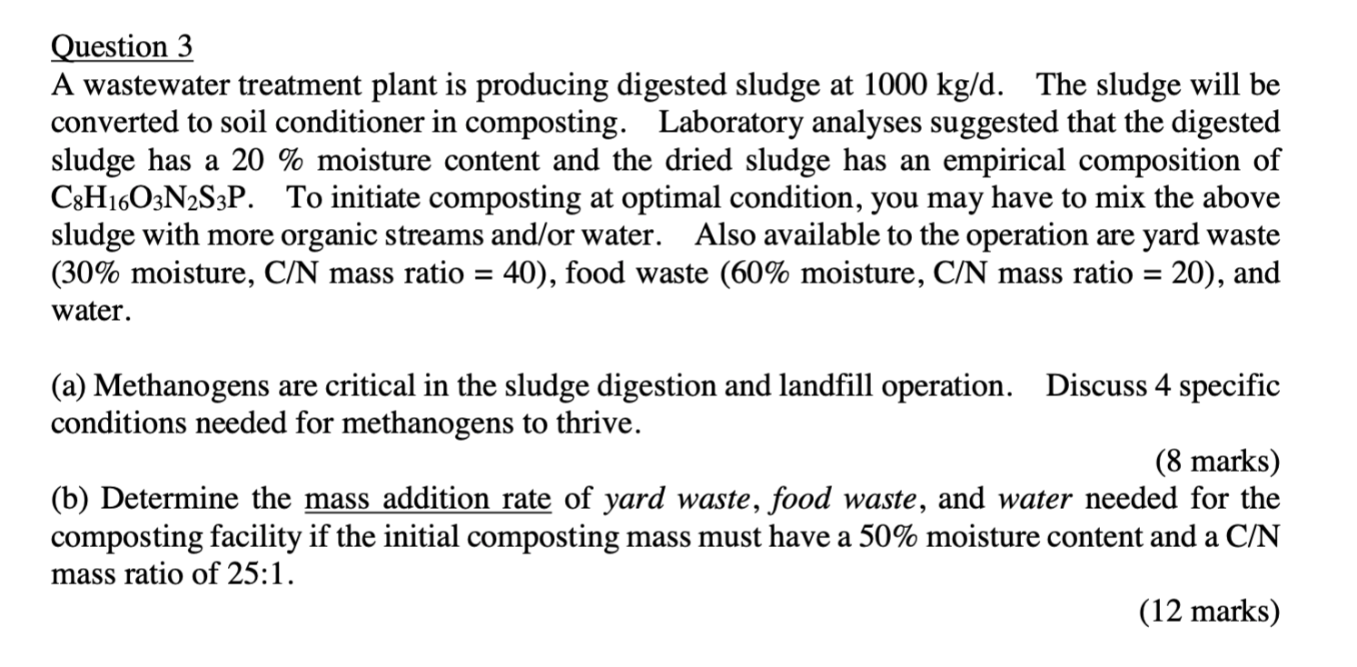 Question 3 A wastewater treatment plant is producing | Chegg.com