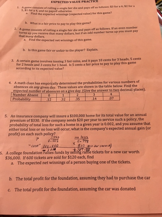 Solved EXPECTED VALUE PRACTICE A game consists of rolling a | Chegg.com