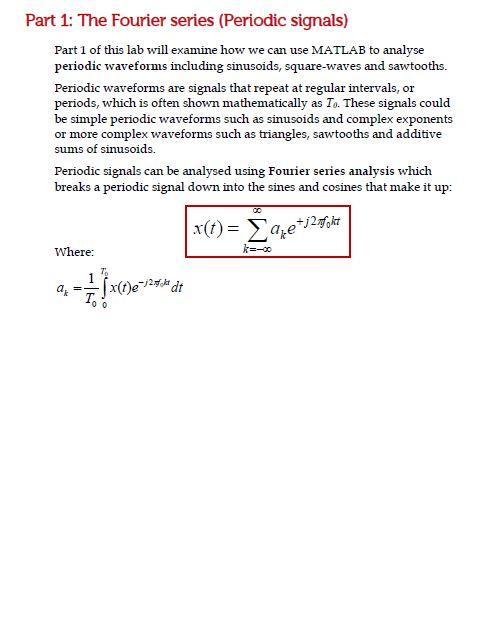Solved Part 1: The Fourier series (Periodic signals) Part 1 | Chegg.com