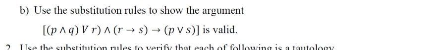 Solved b) Use the substitution rules to show the argument | Chegg.com