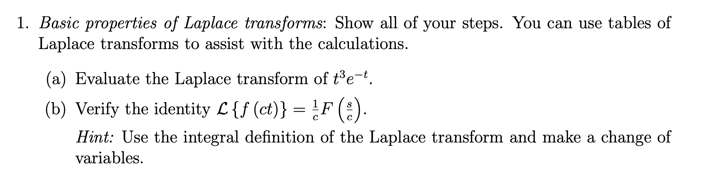 Solved 1. Basic properties of Laplace transforms: Show all | Chegg.com