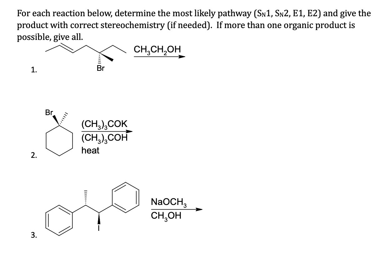 For each reaction below, determine the most likely | Chegg.com