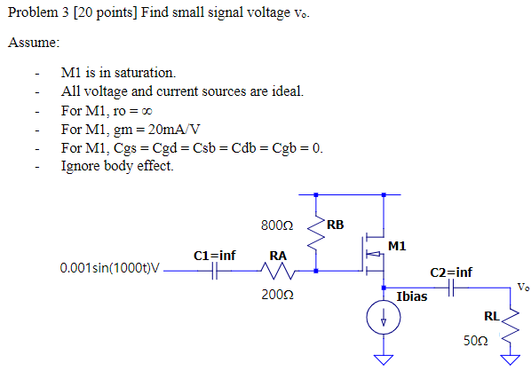 Solved roblem 3 [ 20 points] Find small signal voltage v0. | Chegg.com