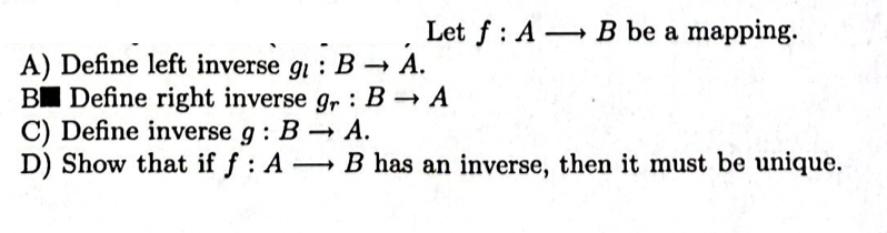 Solved Let f:A B be a mapping. A) Define left inverse | Chegg.com